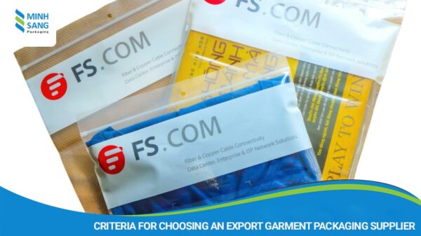 Criteria for selecting a supplier of packaging for export garments ...