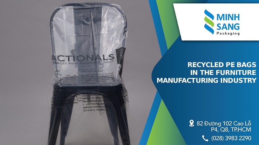 The Role of Recycled PE Bags In The Furniture Manufacturing Industry ...